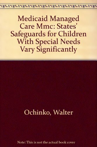 Medicaid Managed Care Mmc: States' Safeguards for Children With Special ...