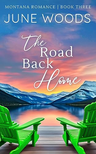 Amazon.com: The Road Back Home (Montana Romance Book 3) eBook : Woods ...