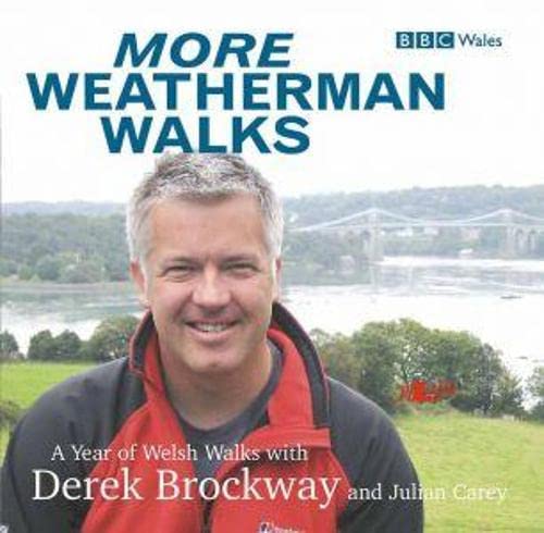 More Weatherman Walks : Derek Brockway, Julian Carey: Amazon.co.uk: Books