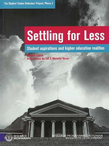 Settling for Less: Student Aspirations and Higher Education Realities ...