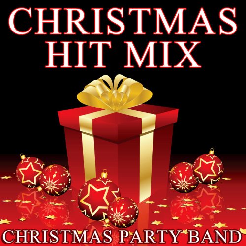 Christmas Hit Mix von Christmas Party Band auf Amazon Music Unlimited