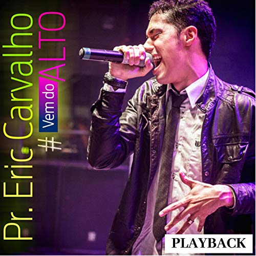 Amazon MusicでEric CarvalhoのVem do Alto (Playback)を再生する