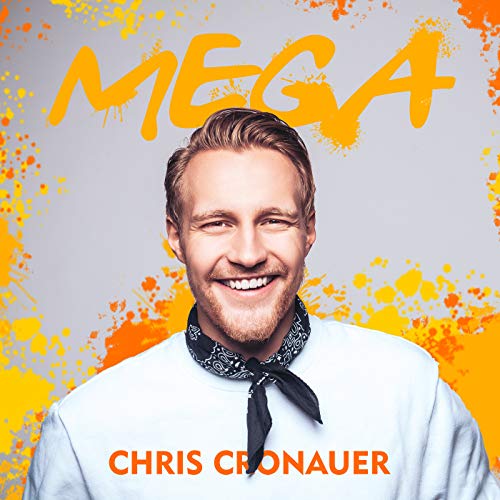Spiele MEGA von Chris Cronauer auf Amazon Music ab