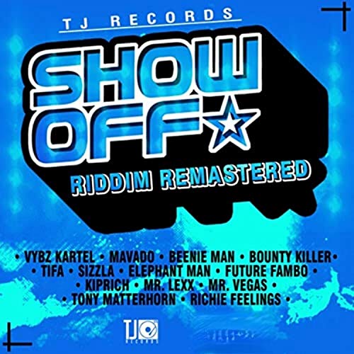 Amazon MusicでVARIOUS ARTISTSのShow off Riddim (Remastered)を再生する