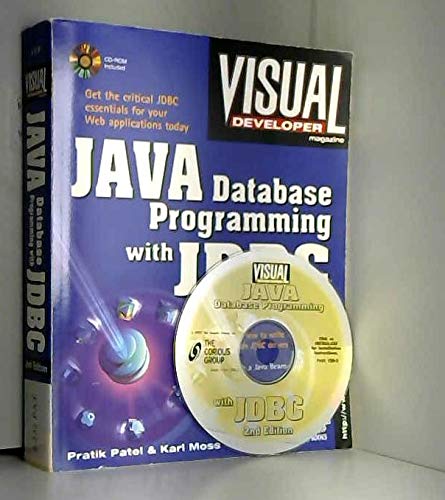 Visual Developer Java Database Programming with JDBC, 2nd Edition: The Essentials for Developing ...