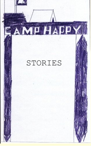 Camp Happy Stories: folklore: 9780615979533: Amazon.com: Books