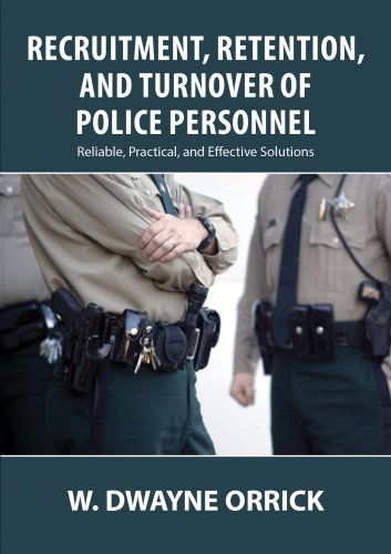 Recruitment, Retention, and Turnover of Police Personnel: Reliable ...