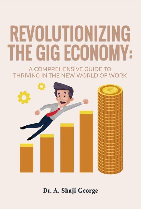 Buy Revolutionizing the Gig Economy: A Comprehensive Guide to Thriving ...