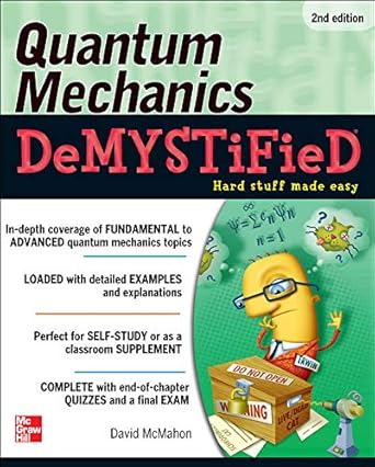Quantum Mechanics Demystified, 2nd Edition: McMahon, David ...
