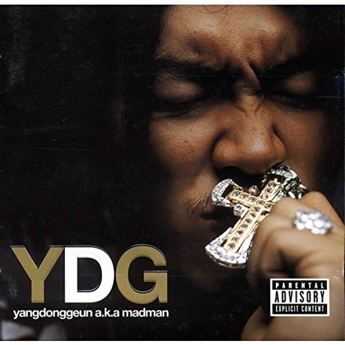 Amazon Music - YDGのYangdonggeun a.k.a Madman [Explicit] - Amazon.co.jp