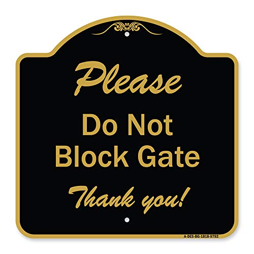 5 Reasons To Use The Best ‘Do Not Block Gate’ Signs For Your Business