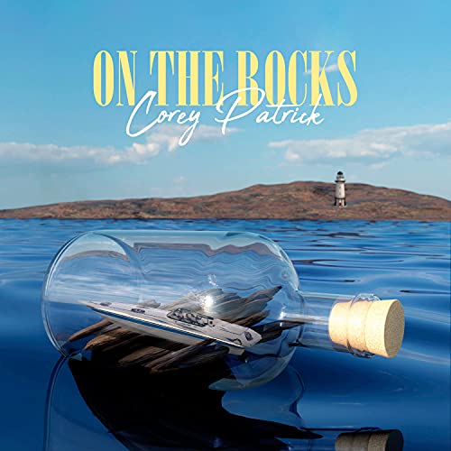 On The Rocks de Corey Patrick en Amazon Music Unlimited