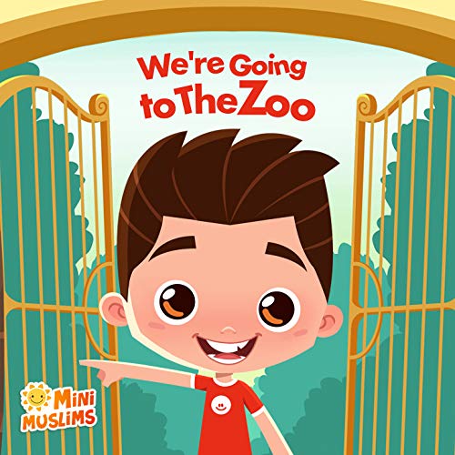 Play We're Going to the Zoo by MiniMuslims & RaeF on Amazon Music