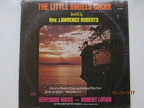 Little Angels Choir with Gertrude Hicks and Robert Logan of The First ...