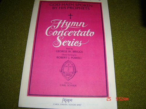 God Hath Spoken By His Prophets (Hymn Concerto Series): Amazon.com: Books