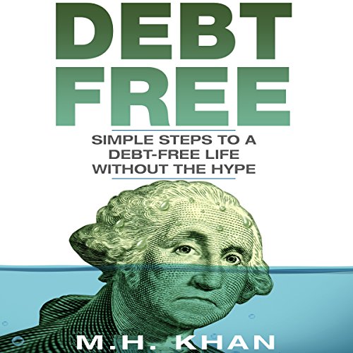 Amazon.com: Debt-Free: Simple Steps to a Debt-Free Life Without the ...