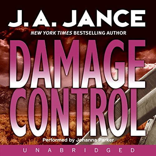 Damage Control: Joanna Brady Mysteries, Book 13 (Audio Download): J. A ...