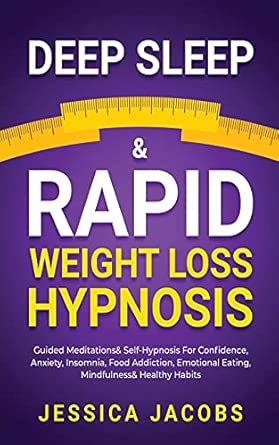 Deep Sleep & Rapid Weight Loss Hypnosis: Guided Meditations & Self ...