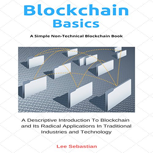 Amazon.com: Blockchain Basics: A Simple Non-Technical Blockchain Book (Audible Audio Edition ...