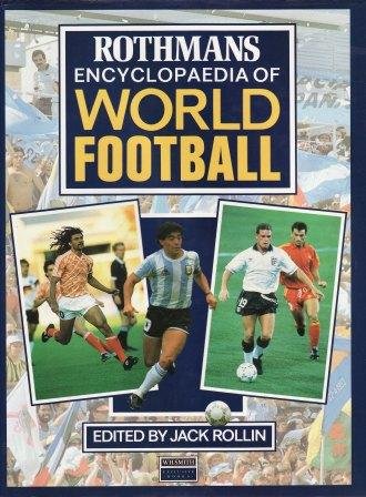 Rothmans Encyclopaedia of World Football: Amazon.co.uk: Jack Rolin ...