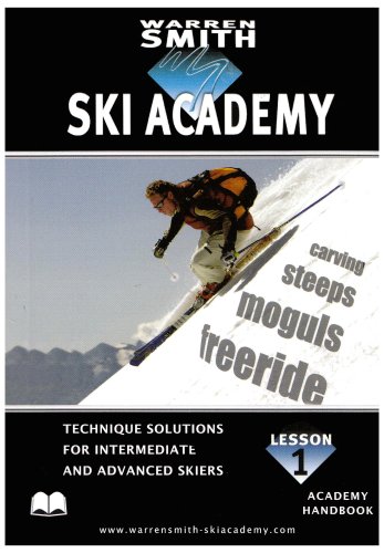 Warren Smith Ski Academy Handbook - Lesson 1: Technique Solutions for ...