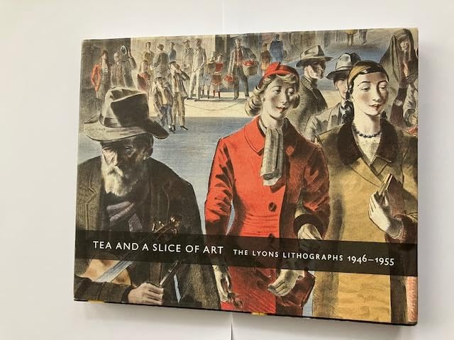 Tea and a Slice of Art: The Lyons Lithographs 1946-1955 : Batchelor ...