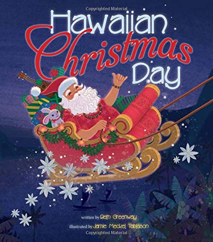 Hawaiian Christmas Day: Beth Greenway, Jamie Meckel Tablason, Jamie ...