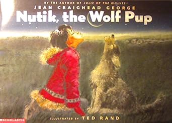 Nutik, the wolf pup: George, Jean Craighead: 9780439365765: Amazon.com ...