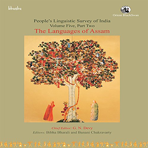 The Languages of Assam (Volume 5, Part 2) - People’s Linguistic Survey ...