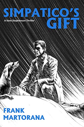 Amazon.com: Simpatico's Gift (A Kent Stephenson Thriller Book 2) eBook ...