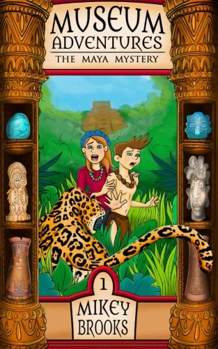 The Maya Mystery (Museum Adventures): Brooks, Mikey, Brooks, Mikey ...