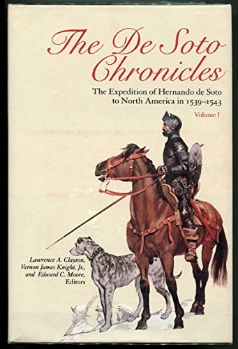 Amazon | The De Soto Chronicles: The Expedition of Hernando De Soto to ...