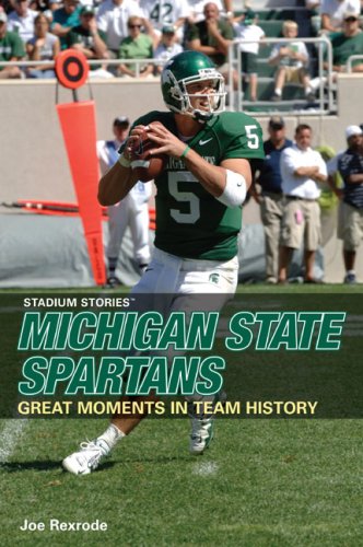 Stadium Stories: Michigan State Spartans (Stadium Stories Series ...