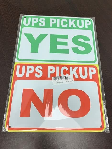 Amazon.com: UPS Yes Pick Up No Pick-Up Sign. 2-Sided. 9x12 Metal. Made ...