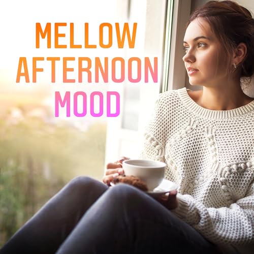 Amazon Music - VARIOUS ARTISTSのMellow Afternoon Mood - Amazon.co.jp