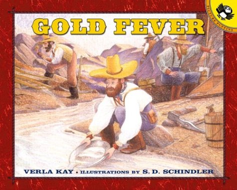 Gold Fever (Picture Puffin Books) : Kay, Verla, Schindler, S D: Amazon ...