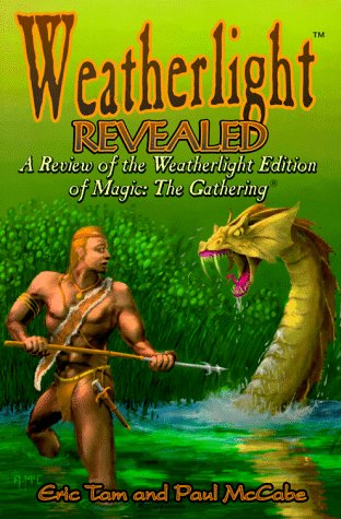 Weatherlight Revealed: A Review of the Weatherlight Edition of Magic ...