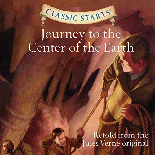 Classic Starts: Journey to the Center of the Earth (Audio Download ...