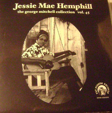 George Mitchell Collection - Jesse mae Hemphill - Amazon.com Music