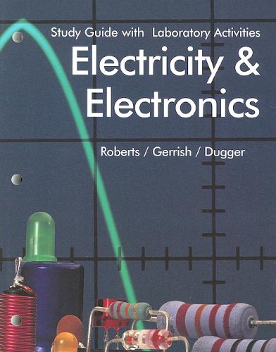Electricity and Electronics: Study Guide With Laboratory Activities ...