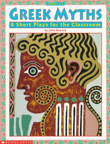 Amazon.com: Greek Myths: 8 short Plays for the Classroom, Grades 4-8: ...