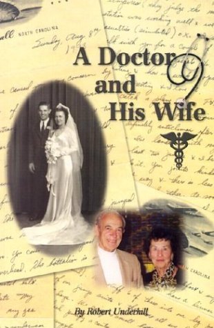 A Doctor and his Wife: Underhill, Robert: 9781888223286: Amazon.com: Books