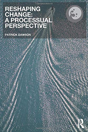 Amazon.com: Reshaping Change: A Processual Perspective (Routledge ...