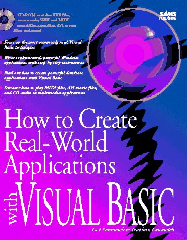 How to Create Real-World Applications With Visual Basic/Book and Cd Rom ...