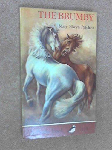 The brumby: PATCHETT, Mary Elwyn: Amazon.com: Books