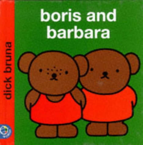 Boris and Barbara (World of Reading): Dick Bruna: 9780749835910: Amazon ...