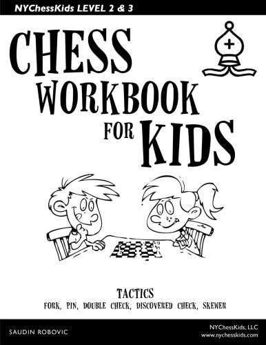Chess Workbook For Kids: Robovic, Saudin: 9781105170393: Amazon.com: Books