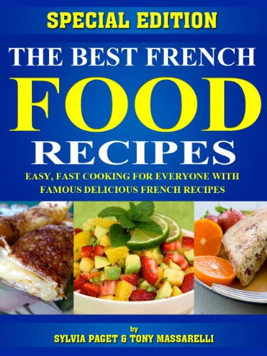 The Best French Food Recipes: Easy, Fast Cooking For Everyone With ...