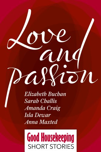 Love & Passion: Good Housekeeping Short Stories eBook : Buchan ...