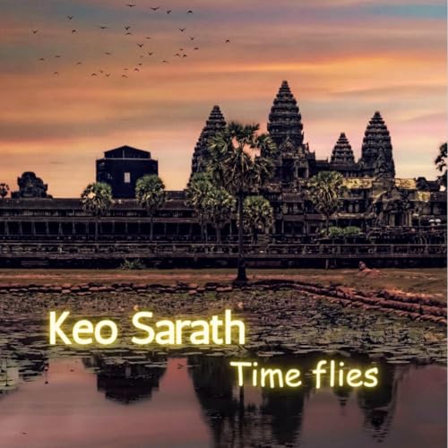 Amazon MusicでKeo SarathのTime Fliesを再生する